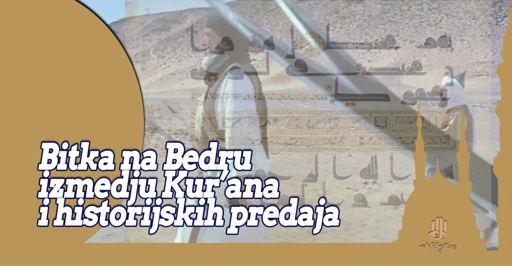 Bitka na Bedru između kur’anskih ajeta i prenesenih predaja - Ehlibejt